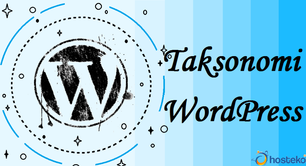 Pengertian dan Cara Membuat Taksonomi WordPress - Hosteko Blog