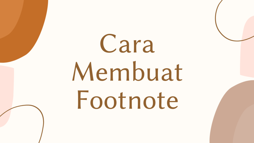Cara Membuat Footnote dari Internet - Hosteko Blog