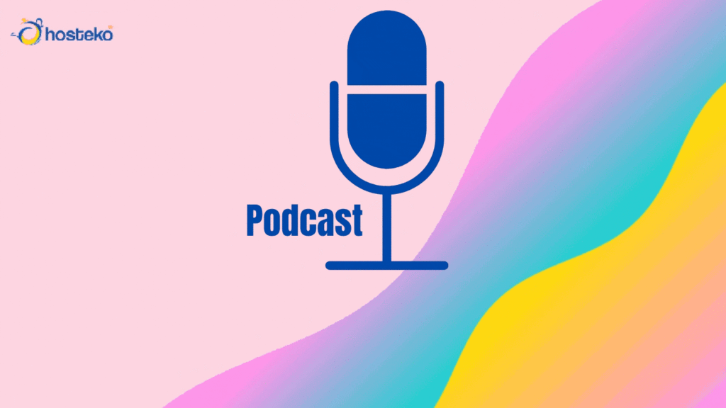 Podcast :Pengertian,Jenis Dan Cara Membuat Podcast Menarik - Hosteko Blog