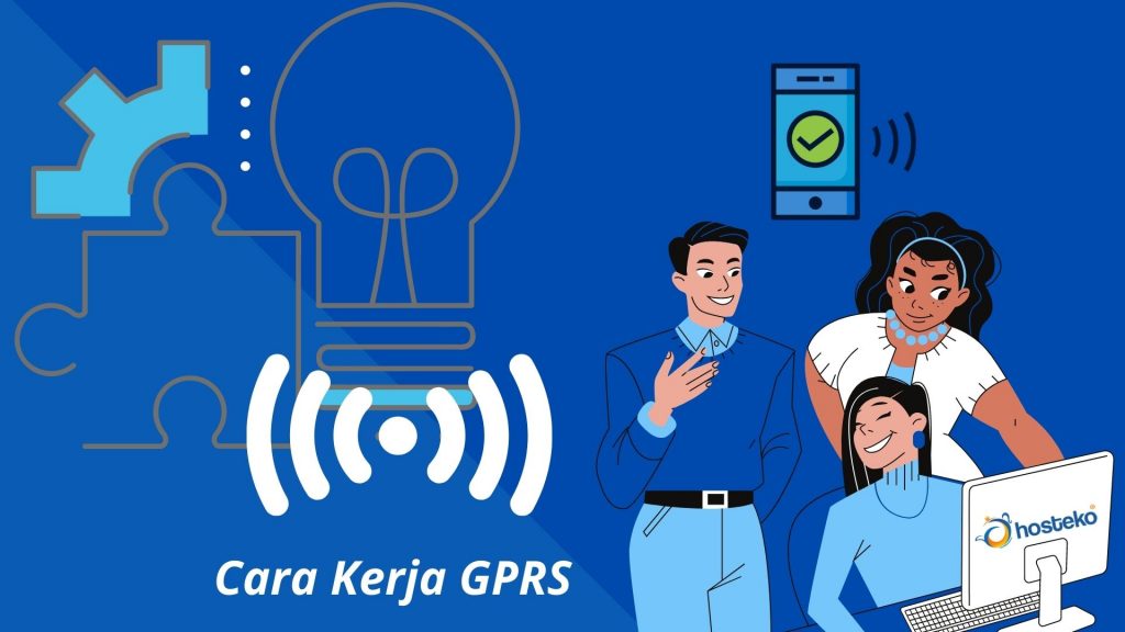 Pengertian GPRS Serta Kelebihan Kekurangannya - Hosteko Blog