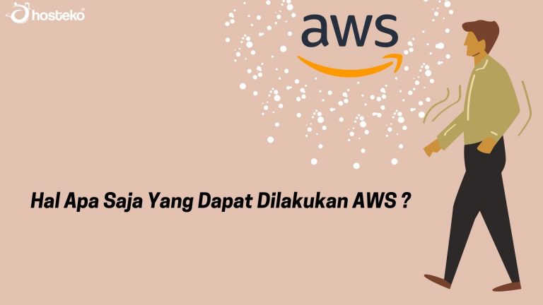 Apa Itu AWS ? Pengertian Serta Kelebihan Kekurangannya - Hosteko Blog