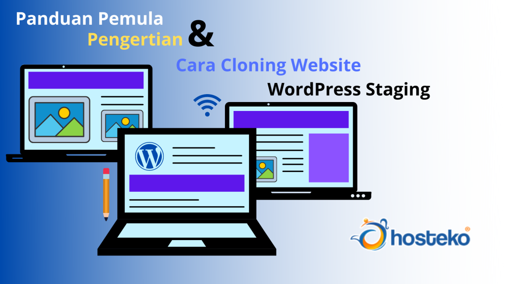 Panduan Pemula : Pengertian Dan Cara Cloning Website WordPress Staging ...