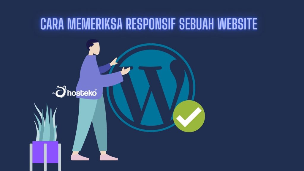 Pengertian WordPress Responsive Theme Serta Contohnya - Hosteko Blog
