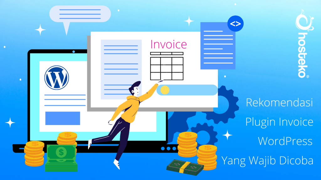 Rekomendasi Plugin Invoice WordPress Yang Wajib Dicoba - Hosteko Blog