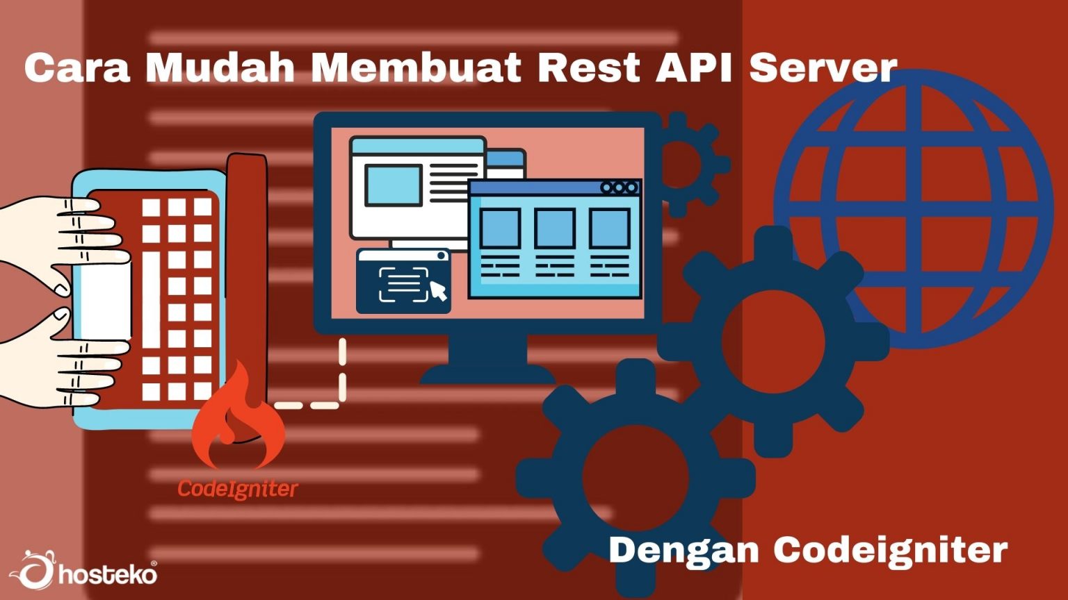 Cara Mudah Membuat Rest API Server Dengan Codeigniter - Hosteko Blog Cara Mudah Membuat Rest API Server Dengan Codeigniter - Hosteko Blog
