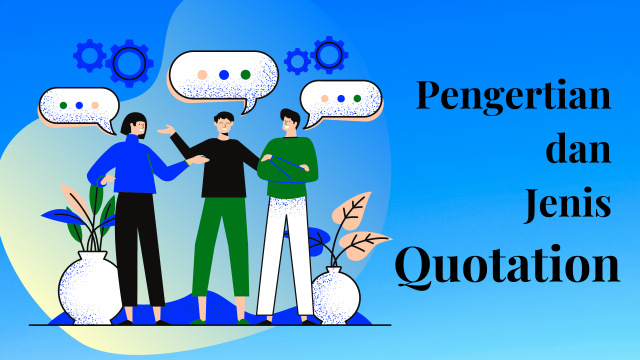 Pengertian dan Jenis Quotation - Hosteko Blog