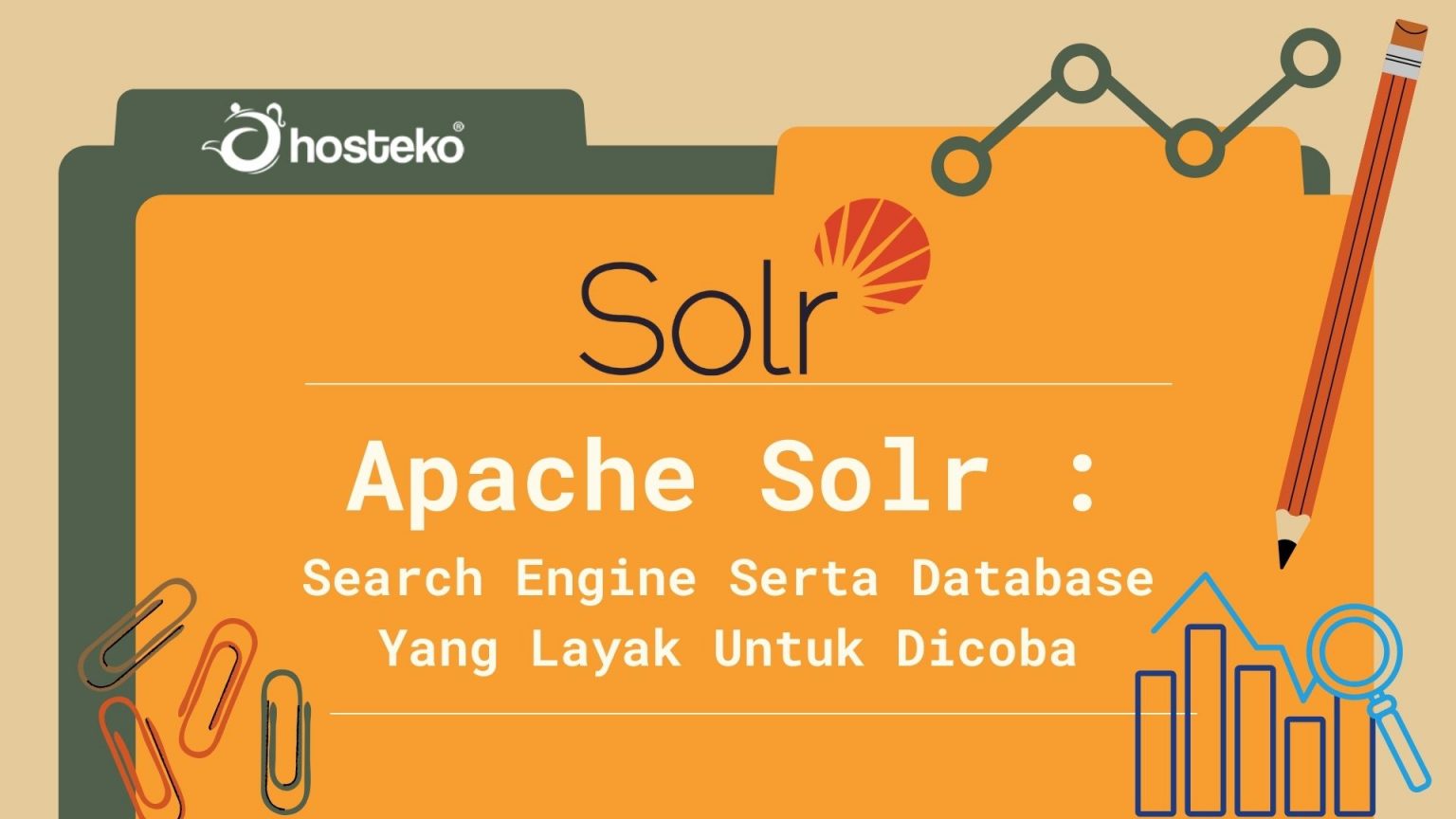 Apache Solr : Search Engine Serta Database Yang Layak Untuk Dicoba - Hosteko Blog
