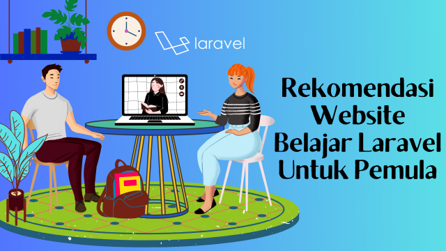 Rekomendasi Website Belajar Laravel Untuk Pemula - Hosteko Blog