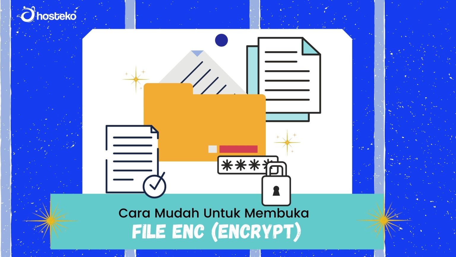 Cara Mudah Untuk Membuka File ENC (Encrypt) - Hosteko Blog