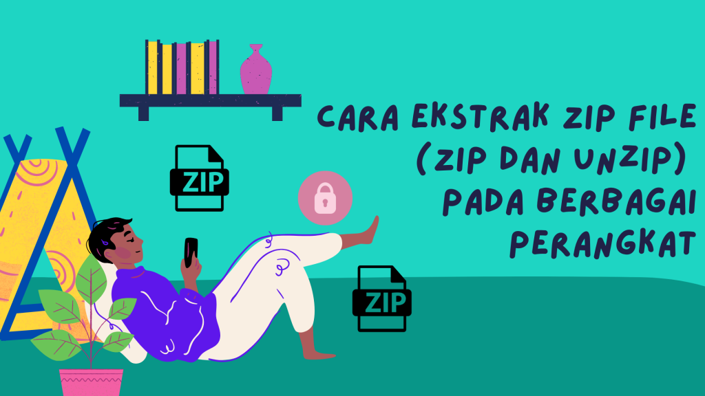 Cara Ekstrak Zip File (Zip dan Unzip) Pada Berbagai Perangkat - Hosteko ...