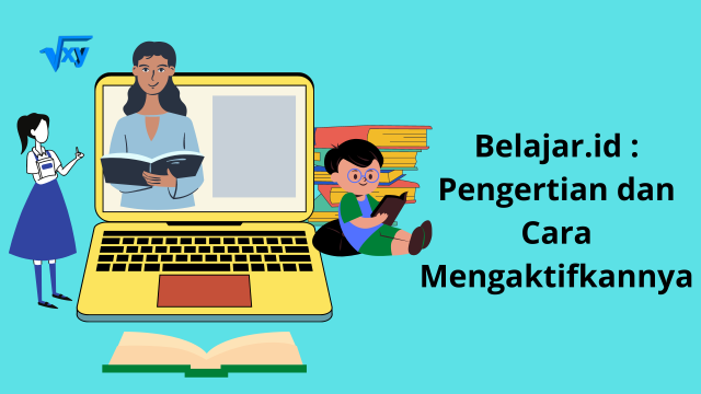 Belajar.id : Pengertian dan Cara Mengaktifkannya - Hosteko Blog