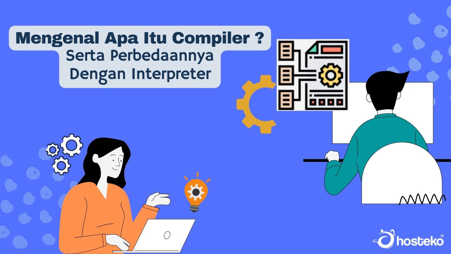 Mengenal Apa Itu Compiler ? Serta Perbedaannya Dengan Interpreter ...