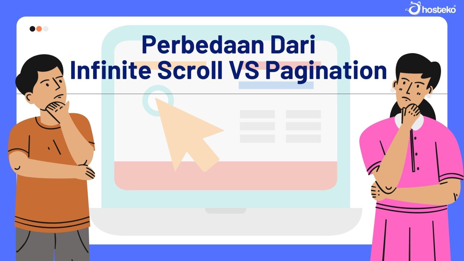 Perbedaan Dari Infinite Scroll VS Pagination - Hosteko Blog