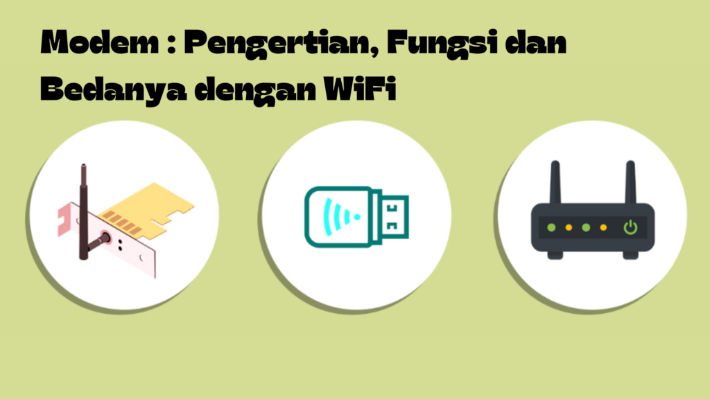 Modem : Pengertian, Fungsi dan Bedanya dengan WiFi - Hosteko Blog