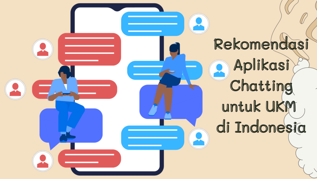 Rekomendasi Aplikasi Chatting untuk UKM di Indonesia - Hosteko Blog