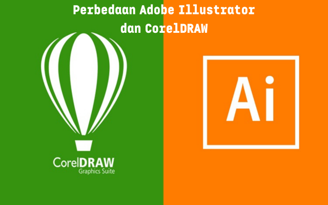 Perbedaan Adobe Illustrator dan CorelDRAW - Hosteko Blog