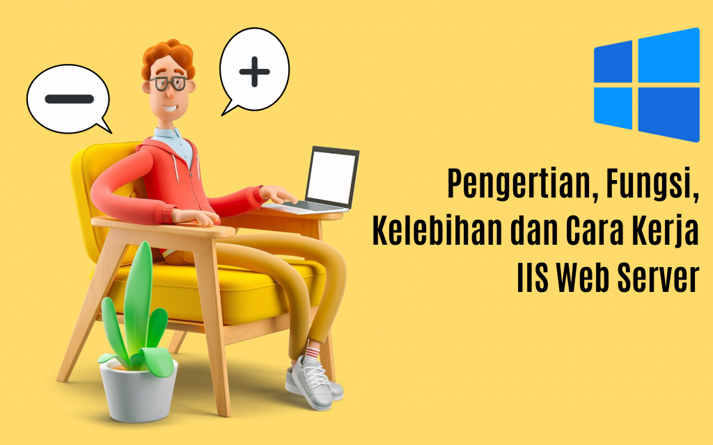 Pengertian, Fungsi, Kelebihan dan Cara Kerja IIS Web Server - Hosteko Blog