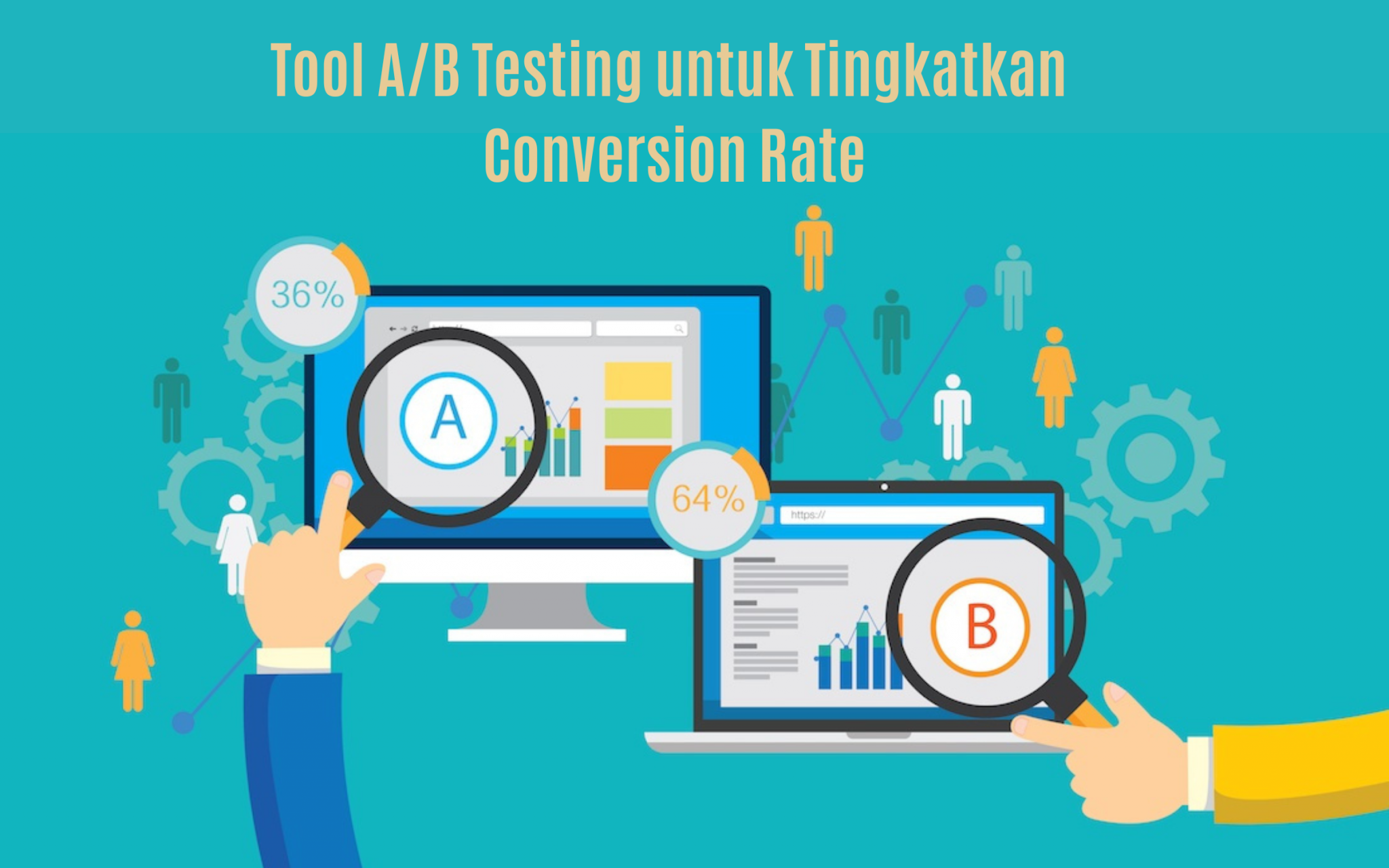 Tool A/B Testing untuk Tingkatkan Conversion Rate - Hosteko Blog