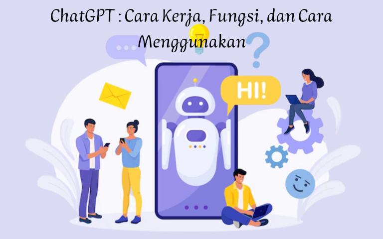 ChatGPT : Cara Kerja, Fungsi, dan Cara Menggunakan - Hosteko Blog ChatGPT : Cara Kerja, Fungsi, dan Cara Menggunakan - Hosteko Blog