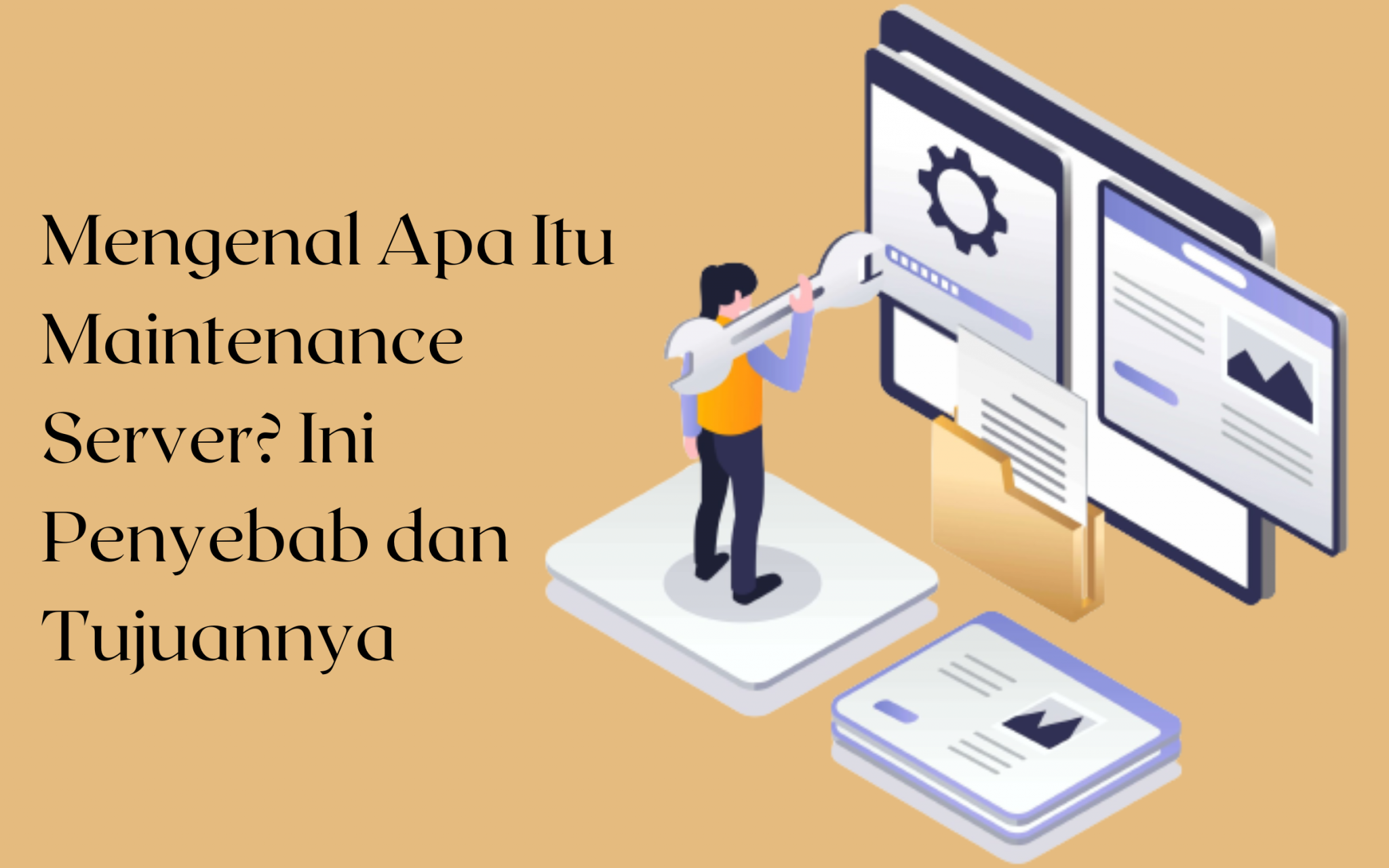Mengenal Apa Itu Maintenance Server? Ini Penyebab dan Tujuannya ...
