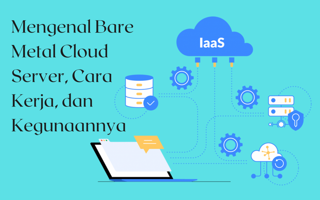 Mengenal Bare Metal Cloud Server, Cara Kerja, dan Kegunaannya - Hosteko Blog