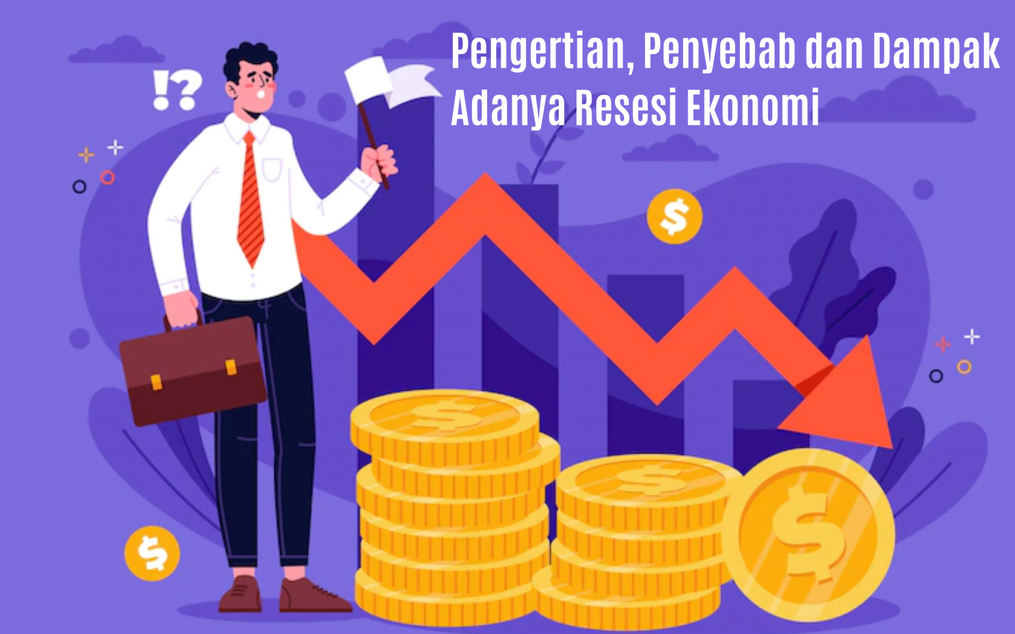 Pengertian, Penyebab dan Dampak Adanya Resesi Ekonomi - Hosteko Blog
