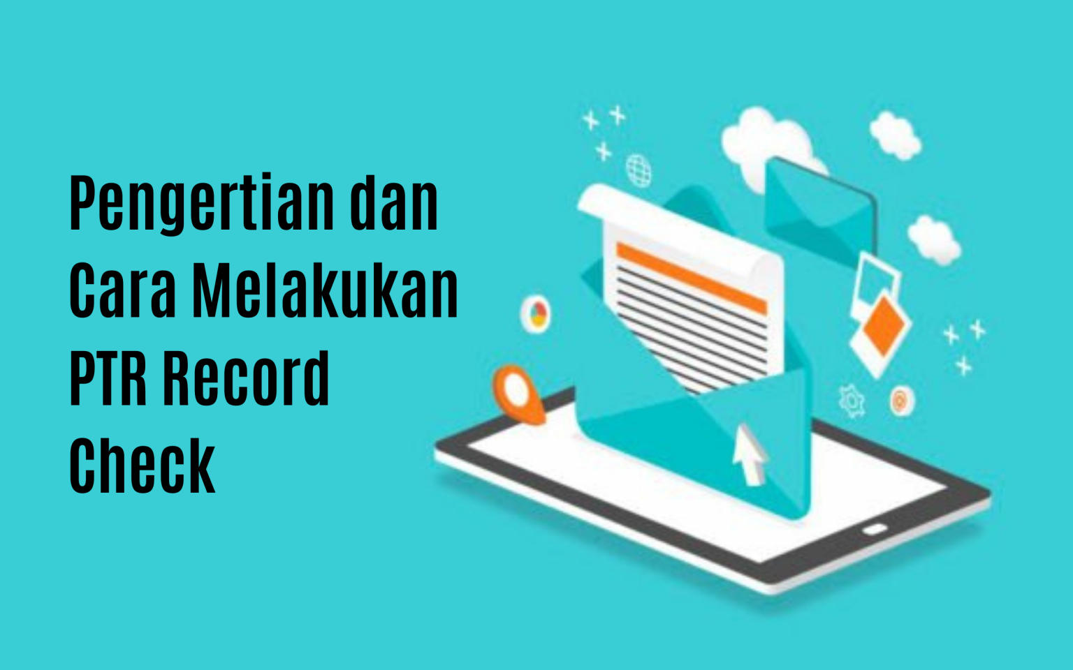 Pengertian dan Cara Melakukan PTR Record Check - Hosteko Blog