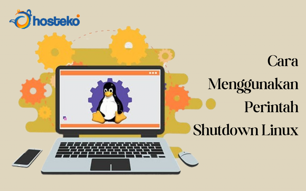 Cara Menggunakan Perintah Shutdown Linux - Hosteko Blog