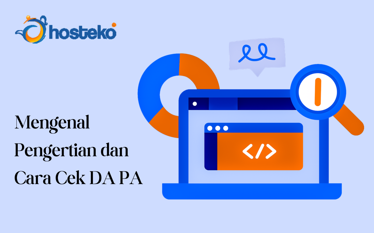 Mengenal Pengertian dan Cara Cek DA PA - Hosteko Blog