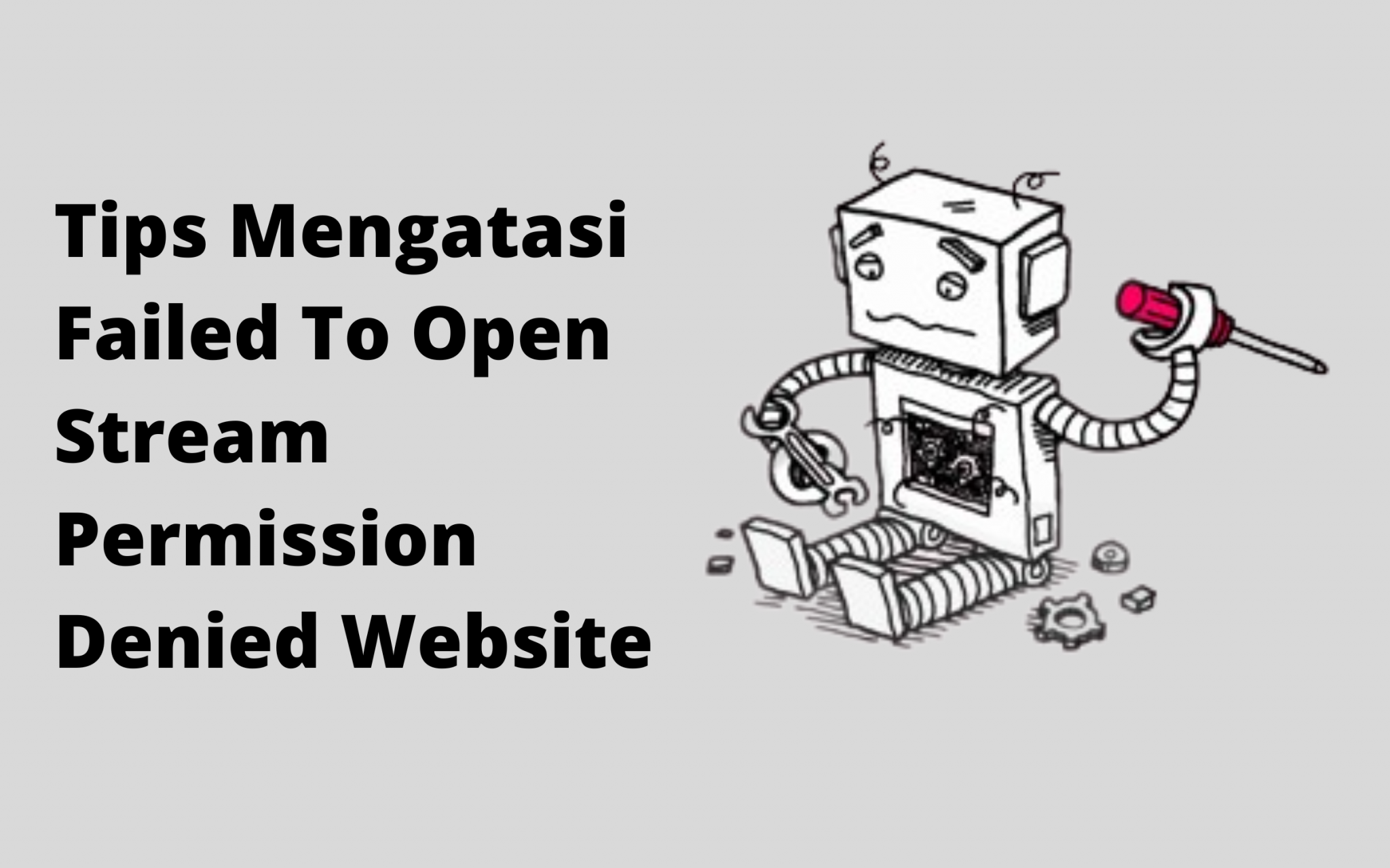 Tips Mengatasi Failed To Open Stream Permission Denied Website - Hosteko Blog