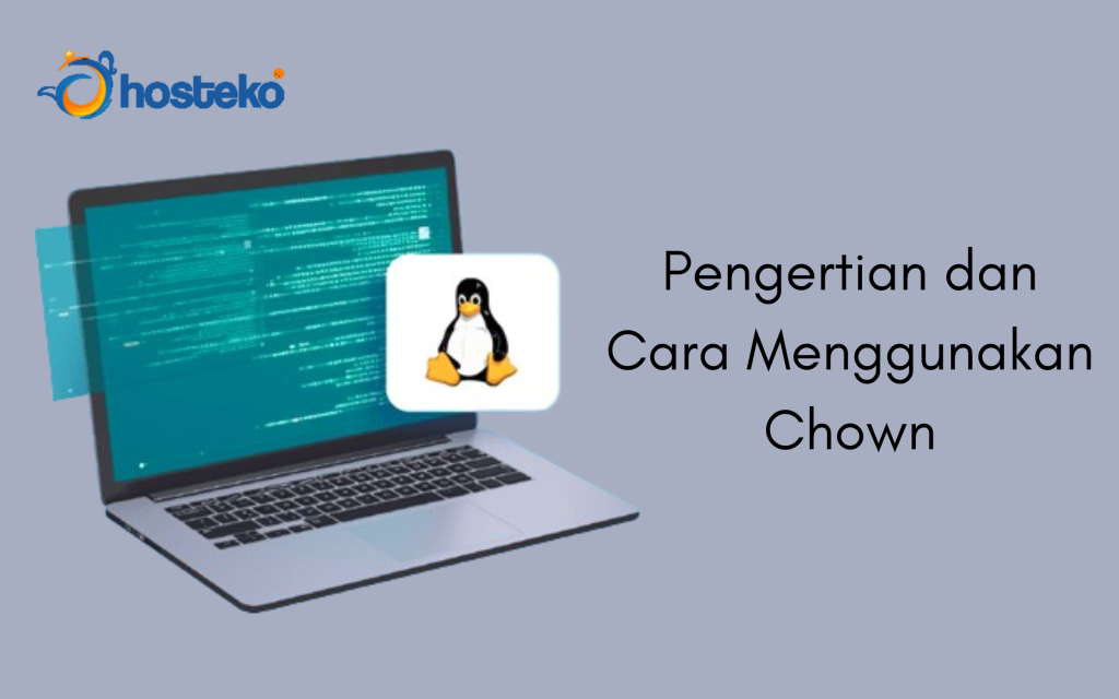 Pengertian dan Cara Menggunakan Chown - Hosteko Blog