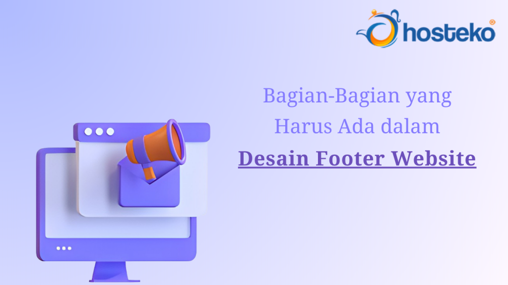 Bagian-Bagian yang Harus Ada dalam Desain Footer Website - Hosteko Blog