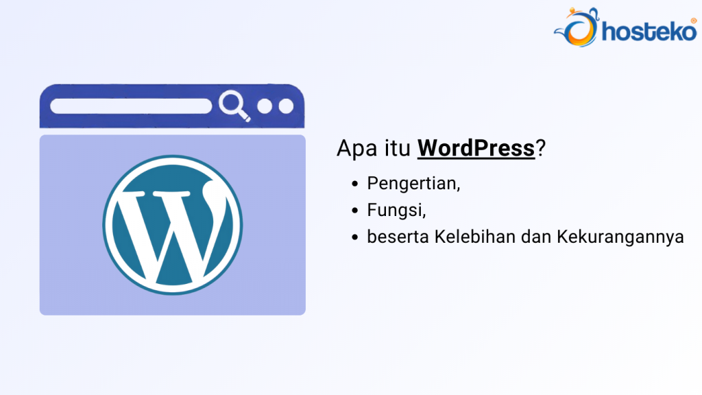 Apa itu WordPress? Pengertian, Fungsi, beserta Kelebihan dan ...