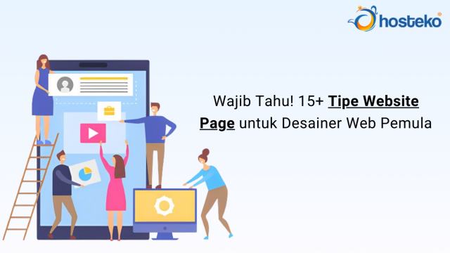 Wajib Tahu! 15+ Tipe Website Page untuk Desainer Web Pemula - Hosteko Blog