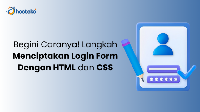 Begini Caranya! Langkah Menciptakan Login Form Dengan HTML dan CSS ...