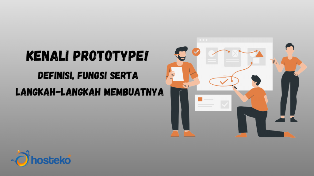Kenali Prototype! Definisi, Fungsi Serta Langkah-langkah membuatnya ...