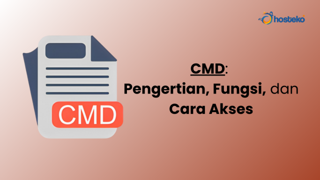 CMD: Pengertian, Fungsi, dan Cara Akses - Hosteko Blog