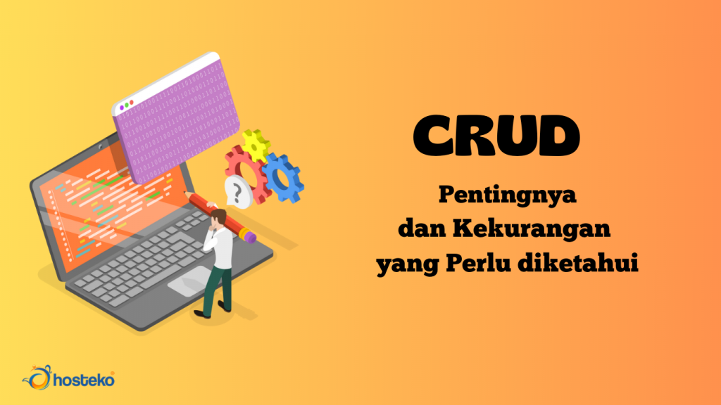 Mendalami CRUD: Definisi, Pentingnya CRUD, Cara Kerja, dan Kekurangan yang Perlu Diketahui ...