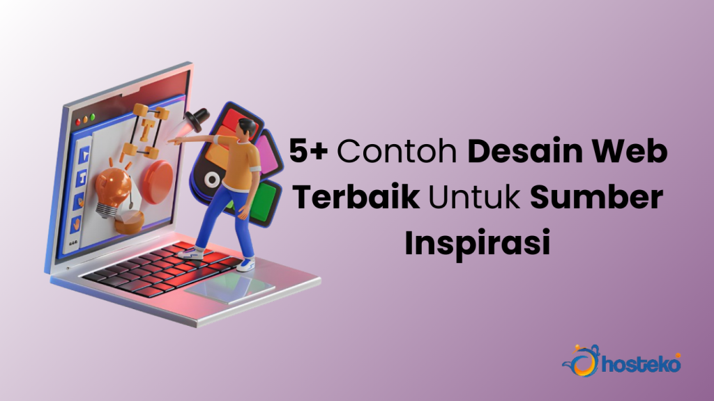 5+ Contoh Desain Web Terbaik Untuk Sumber Inspirasi - Hosteko Blog