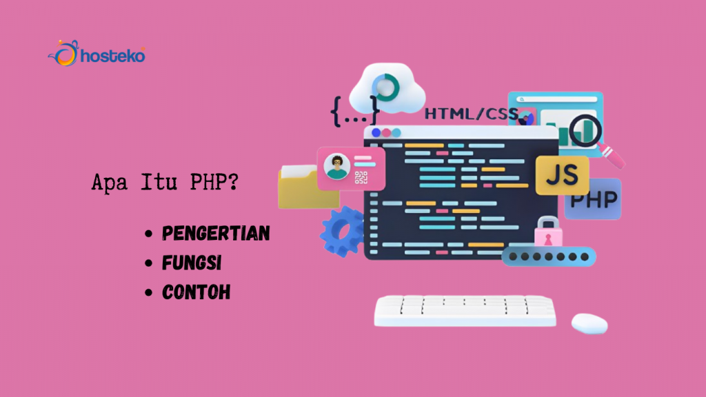 MEMAHAMI DAN MEMPELAJARI APA ARTI PHP DALAM BAHASA PEMOGRAMAN ...