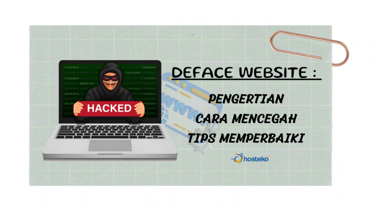 Deface Website: Pengertian, Cara Mencegah, dan Tips Memperbaikinya ...