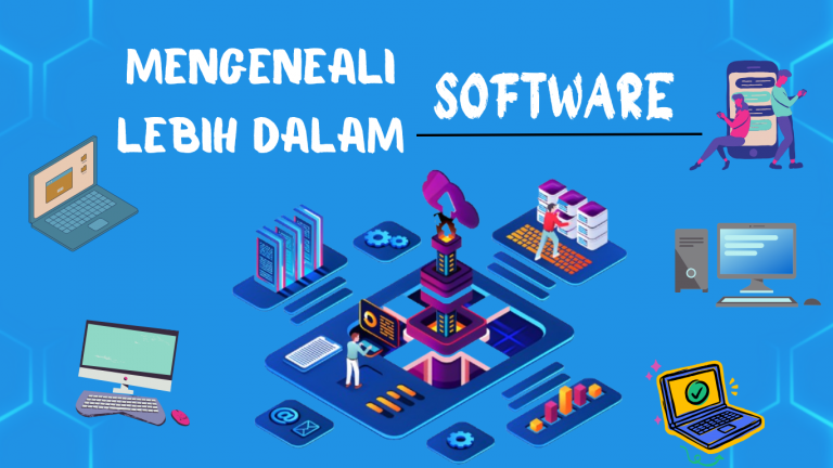 SOFTWARE : PENGERTIAN, FUNGSI, CIRI-CIRI, DAN JENISNYA. - Hosteko Blog