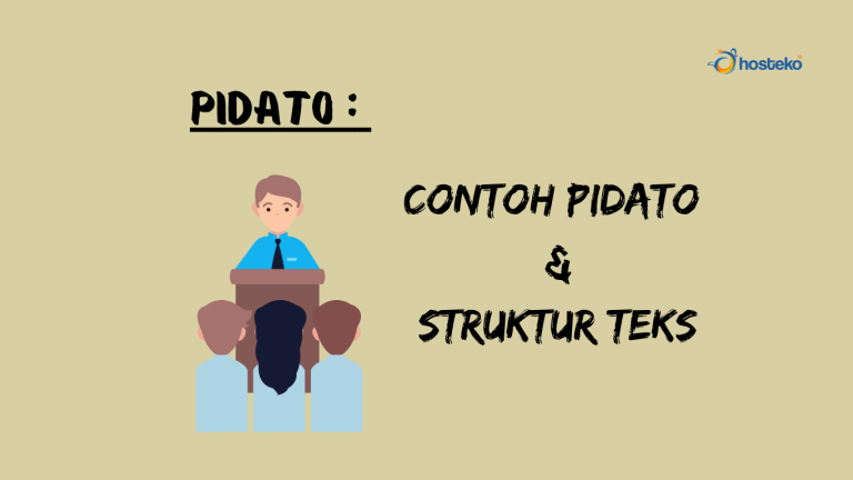 Contoh Teks Pidato Dan Struktur Teks Dalam Membuat Pidato Yang Benar ...