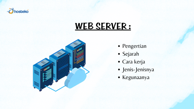 Memahami Pengertian dan Jenis-Jenis Web Server - Hosteko Blog
