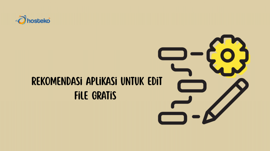 Rekomendasi Aplikasi Edit File Terbaik - Hosteko Blog