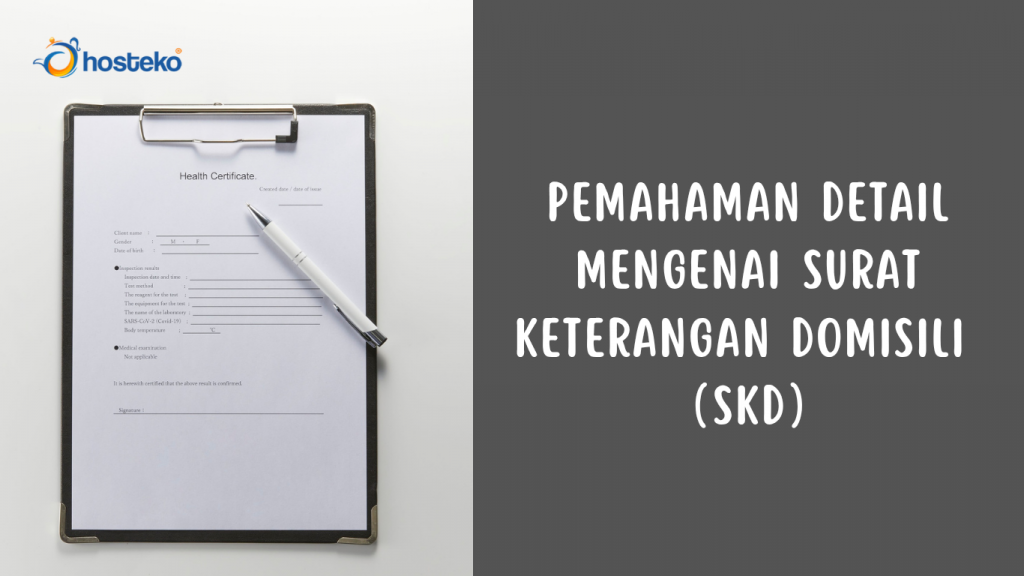 Pemahaman Tentang SKD (Surat Keterangan Domisili) [Bonus Contohnya ...