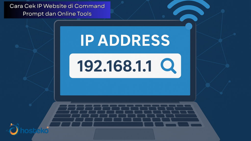 Cara Cek IP Website di Command Prompt dan Online Tools - Hosteko Blog