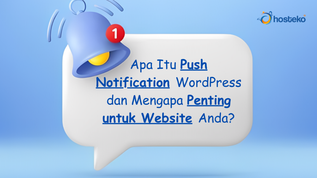Manfaat Push Notification WordPress untuk Meningkatkan Trafik dan ...